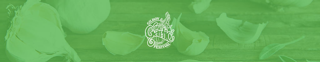 Gilroy Garlic Festival in California | Event Themes and Press Assets ...